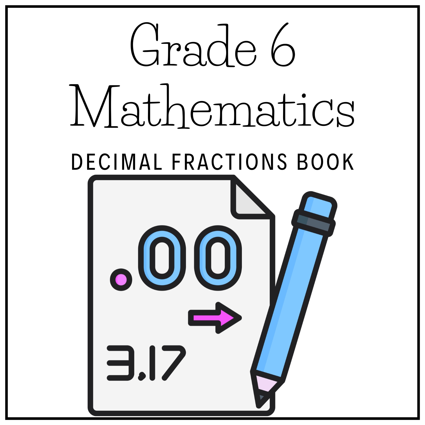 Grade 6 Mathematics Term 2 2026 Decimal Fractions Book – teacherslighthouse